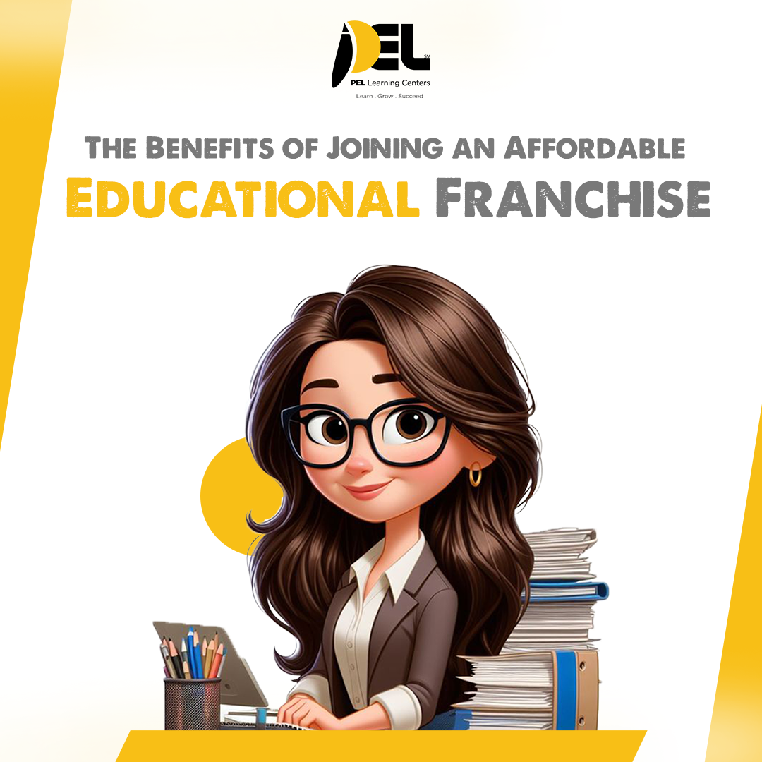 The Benefits of Joining an Affordable Educational Franchise