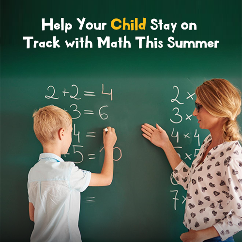 Help Your Child Stay on Track with Math This Summer - PEL Learning Centers